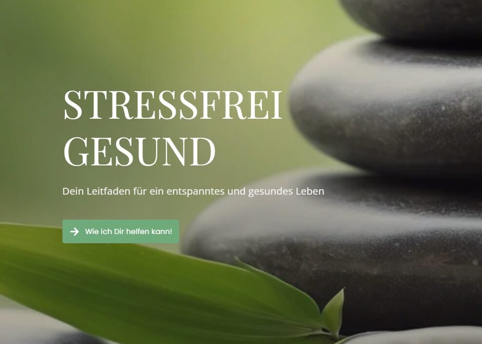 Stressfrei Gesund Leben
